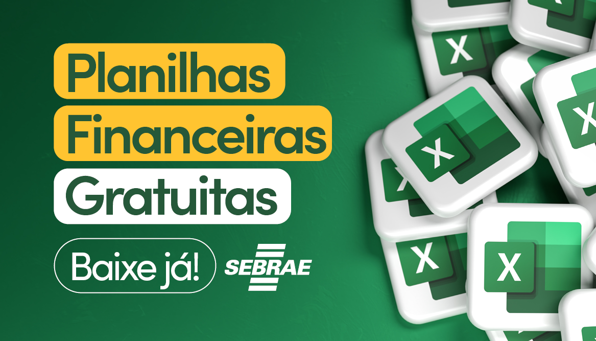 Planilhas Financeiras Gratuitas Sebrae - Sebrae